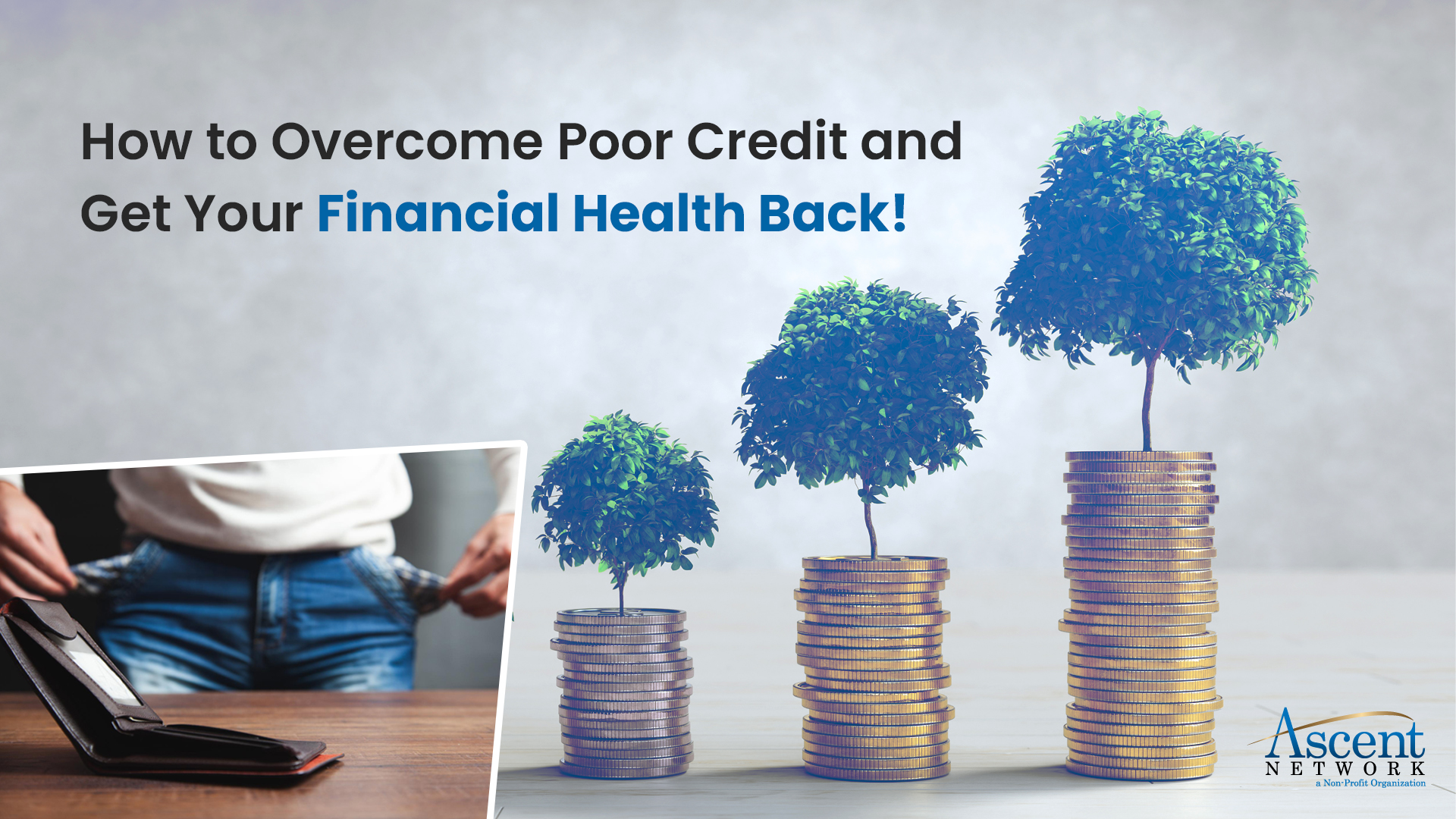 Overcome Poor Credit and Get Your Financial Health Back!