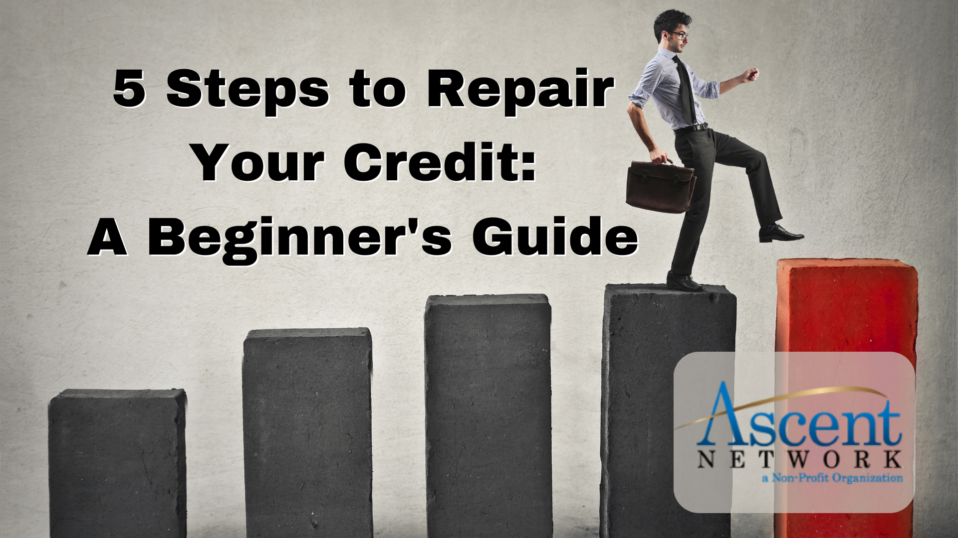 5 Steps to Repairing Your Credit Score: A Beginner's Guide