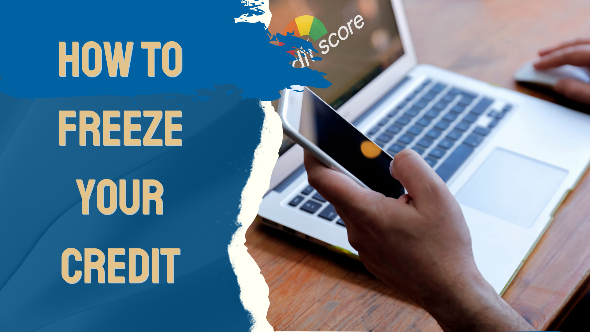 Freezing Your Credit: A Comprehensive Guide